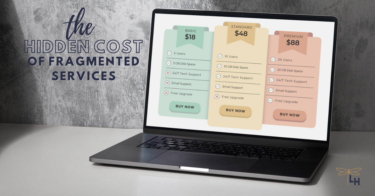 The Hidden Cost of Fragmented Services - Lollies Handmade